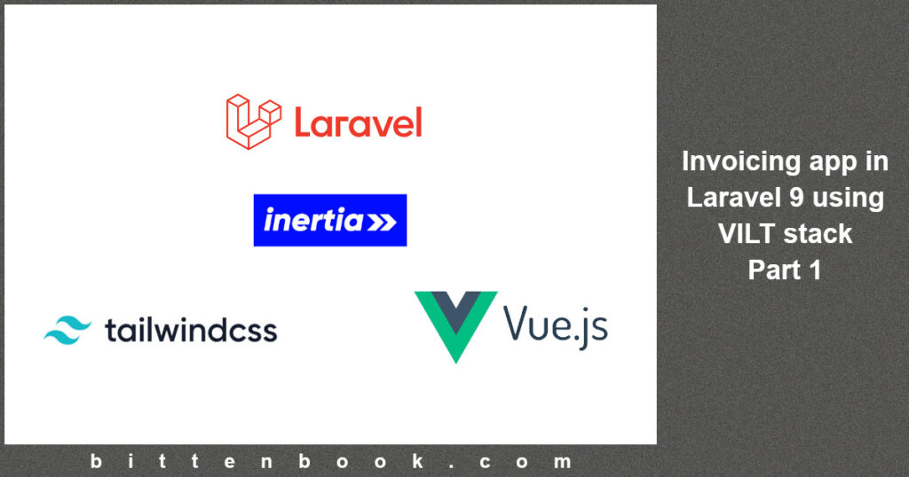 Bittenbook – Web programming tutorials covering PHP, Laravel, Vue, Tailwind, Livewire, AlpineJS ...